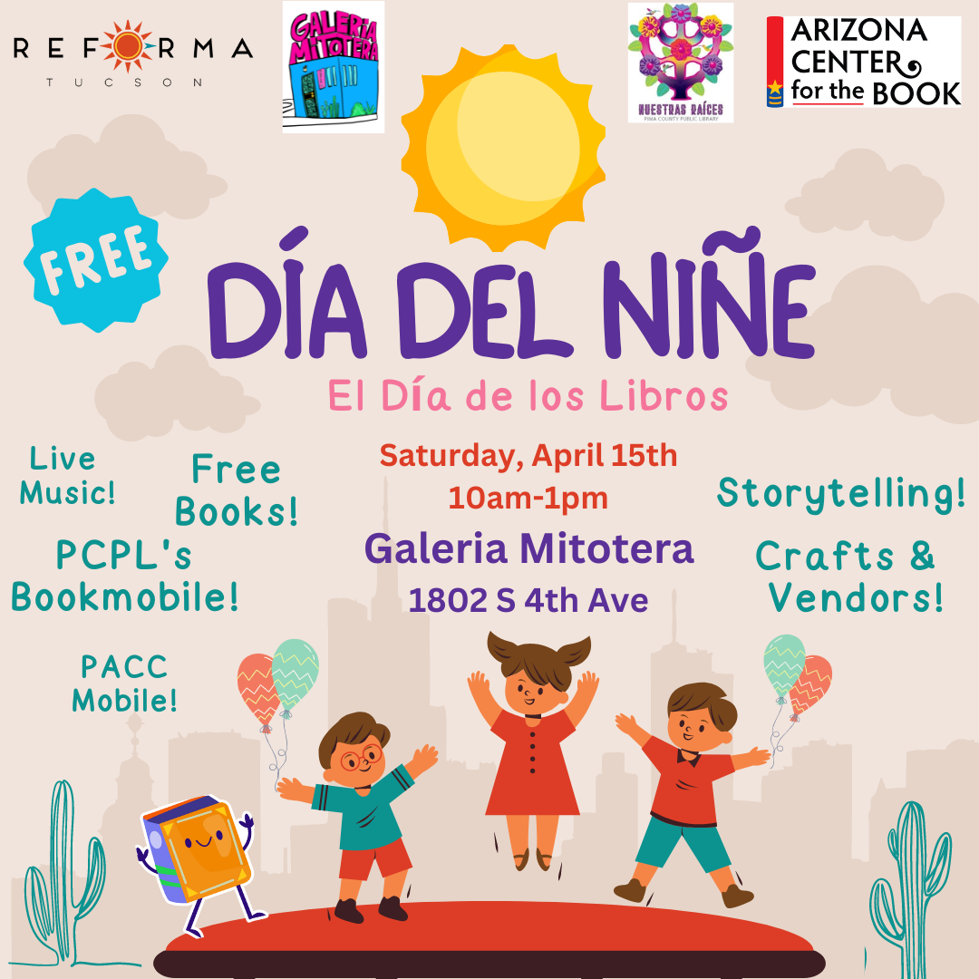 El Día del Niñe / El Día De Los Libros Celebration! – REFORMA Tucson ...